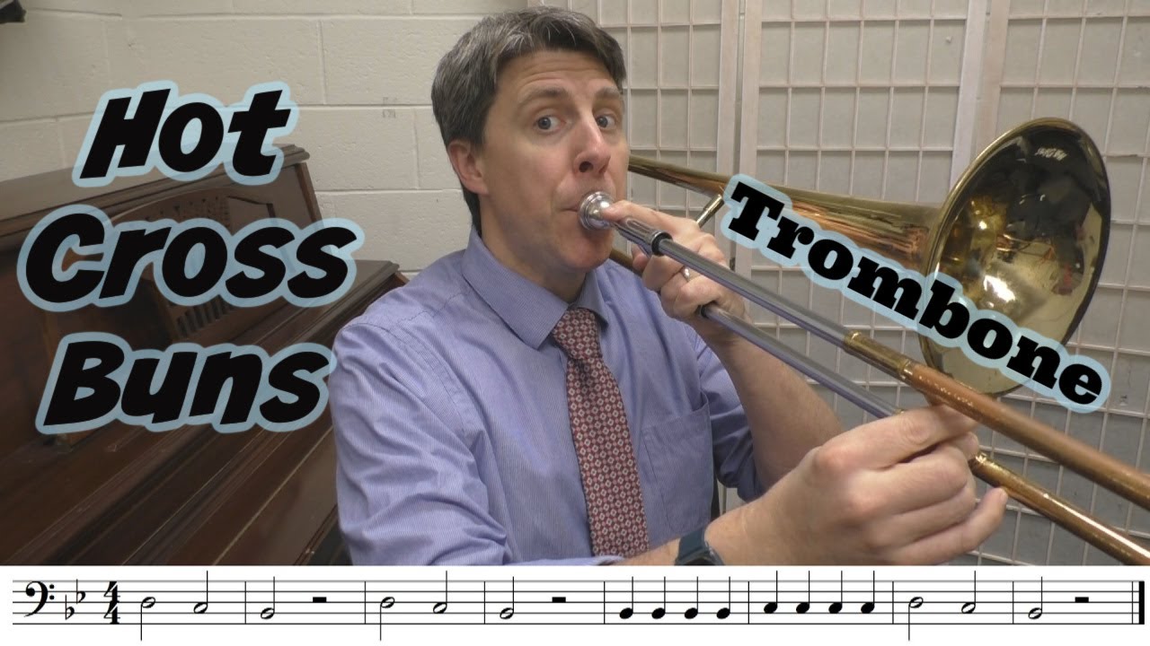 Hot Cross Buns TROMBONE - YouTube