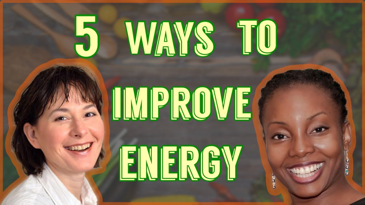 5 Ways to improve energy - YouTube