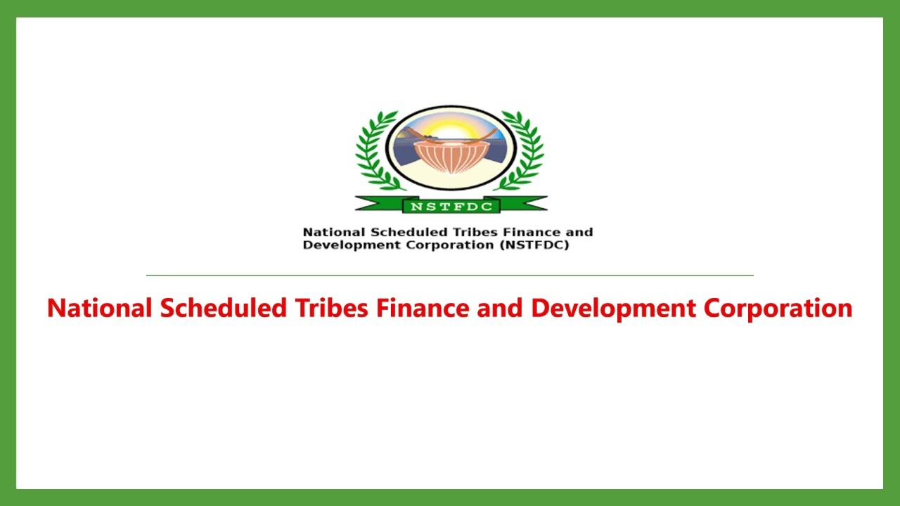 National Scheduled Tribes Finance and Development Corporation | NSTFDC ...