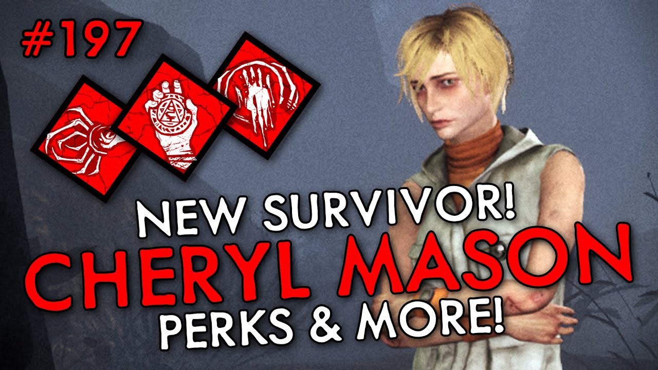 *NEW SURVIVOR* CHERYL MASON! (PERKS AND MORE!) (Dead By Daylight #197 ...