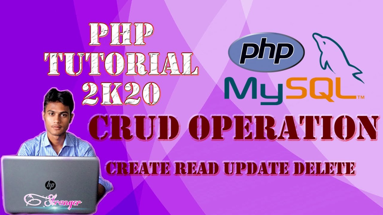 Crud Operation In Php Create Read Update Delete Youtube 5477