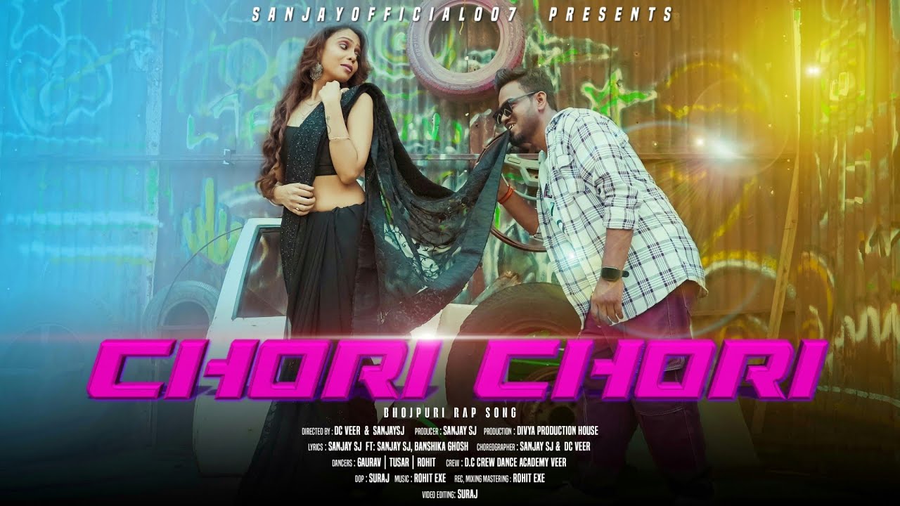 Chori Chori | SanJay SJ |Rap Song (Bhojpuri Music Video) Ft: Banshika ...