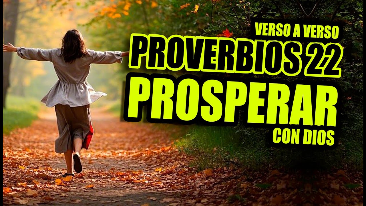 "Proverbios 22 Explicado: Sabiduría para Criar, Decidir y Prosperar con ...