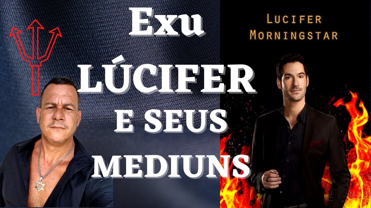 Exu Lucifer e seus Médiuns - YouTube
