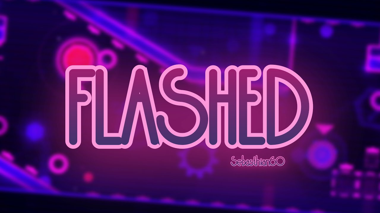 "FLASHED" [Harder 6*] By Sebasthian60 (Me), Azubhh, Mistls, 3ddie ...