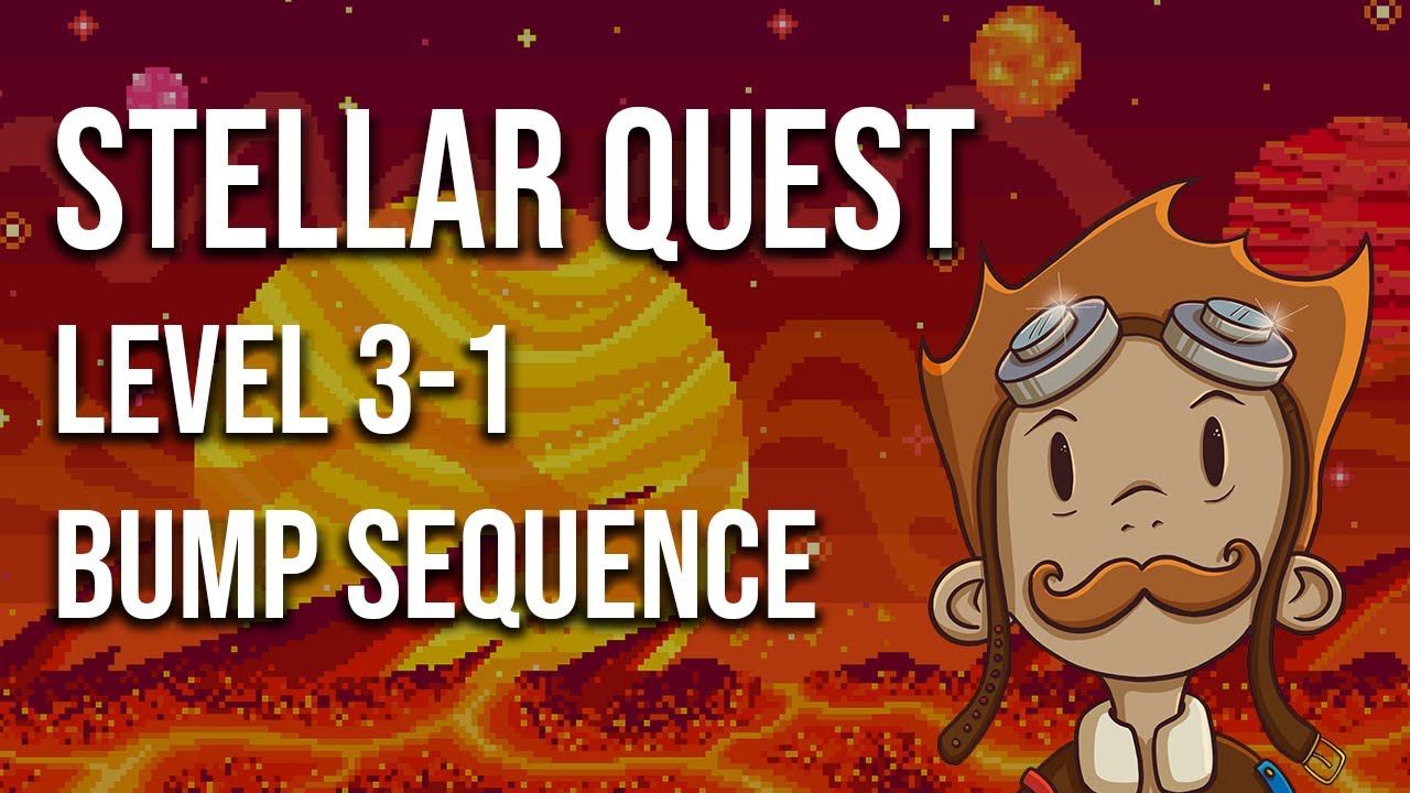 Stellar Quest Level 3 - Bump Sequence - YouTube