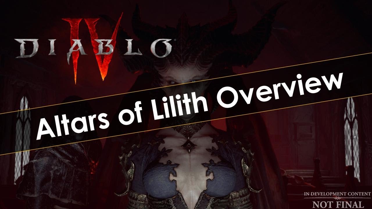 Diablo 4 Altars Of Lilith Overview YouTube diablo-4-altars-of-lilith-overview-youtube