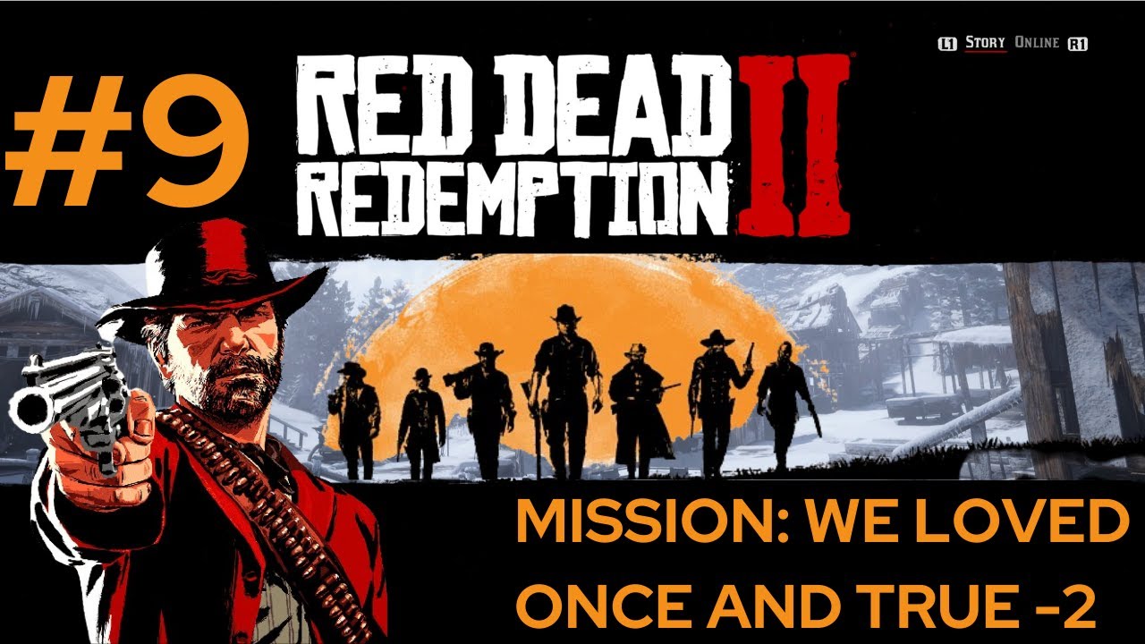 RDR2: We Loved Once and True -2: Helping a Friend in Need - YouTube