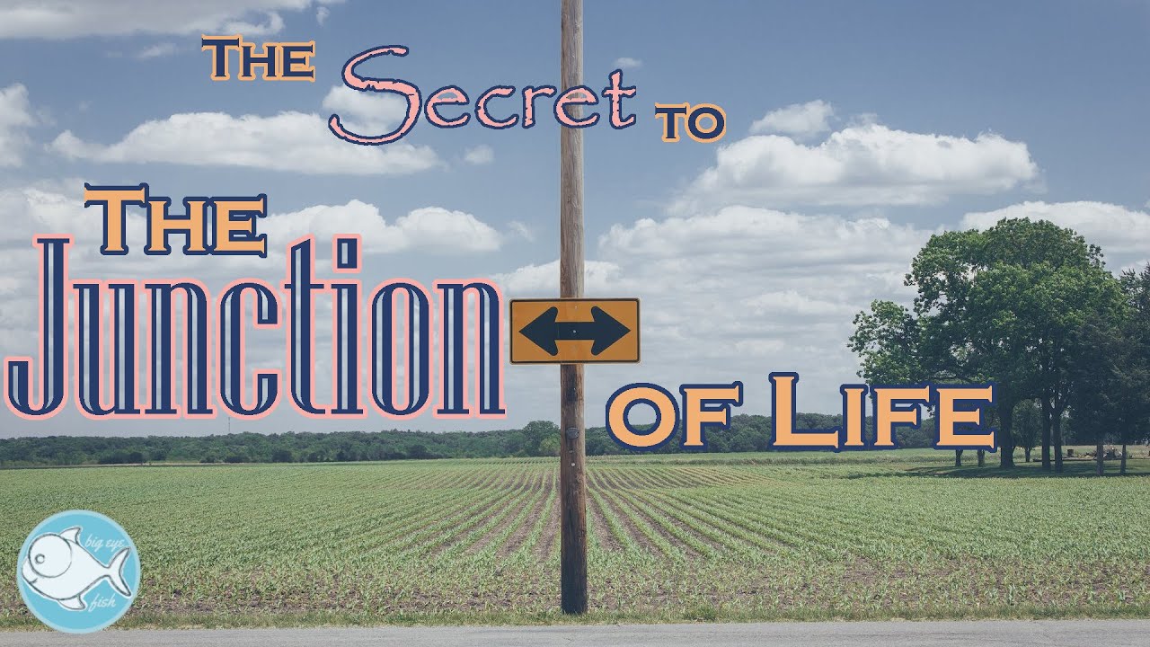 The Secret to the Junction of Life - A Powerful Message For You - YouTube