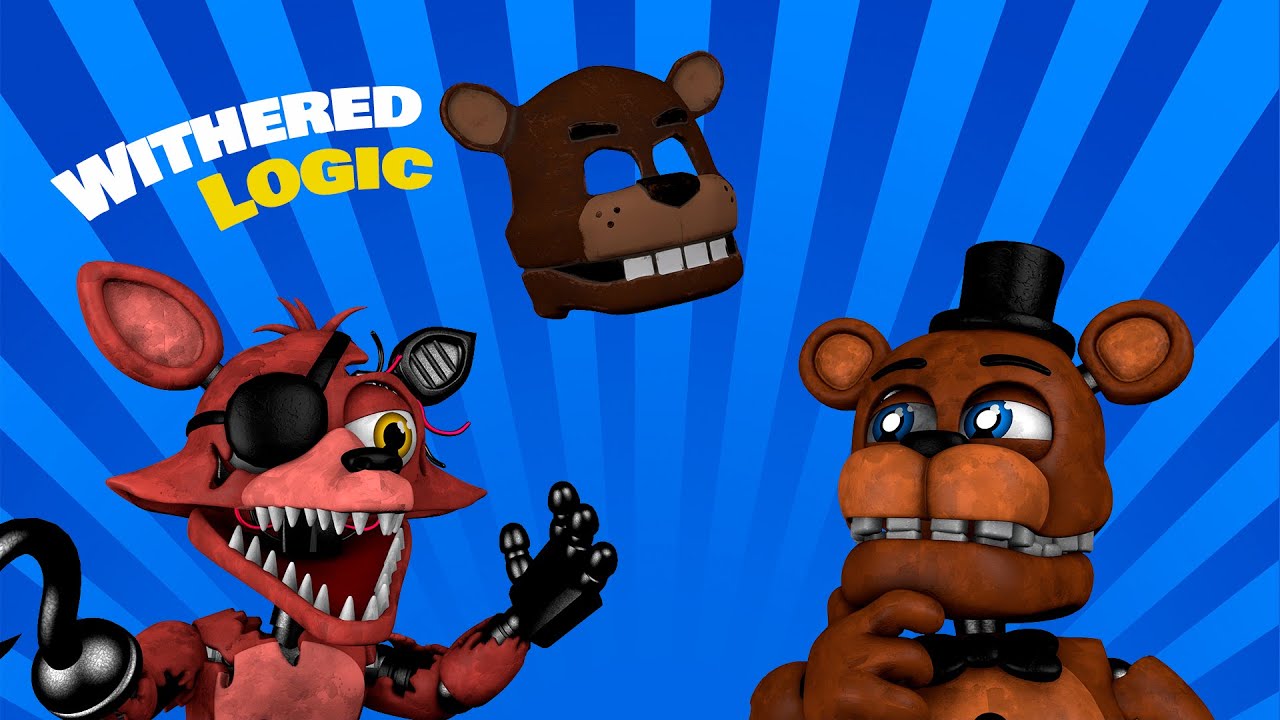 Withered Logic | FNAF - YouTube