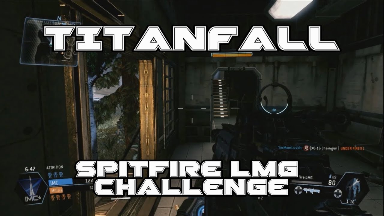 Titanfall - Spitfire LMG Challenge (Rodeo Kills!) - YouTube