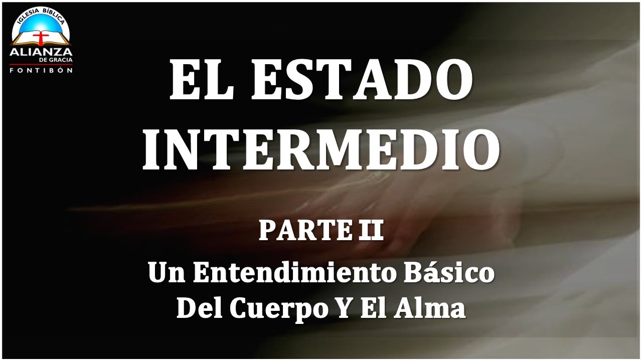 𝐄𝐋 𝐄𝐒𝐓𝐀𝐃𝐎 𝐈𝐍𝐓𝐄𝐑𝐌𝐄𝐃𝐈𝐎 𝐏𝐀𝐑𝐓𝐄 𝐈𝐈, 𝐔𝐧 𝐄𝐧𝐭𝐞𝐧𝐝𝐢𝐦𝐢𝐞𝐧𝐭𝐨 𝐁á𝐬𝐢𝐜𝐨 𝐃𝐞𝐥 𝐂𝐮𝐞𝐫𝐩𝐨 𝐘 𝐄𝐥 ...