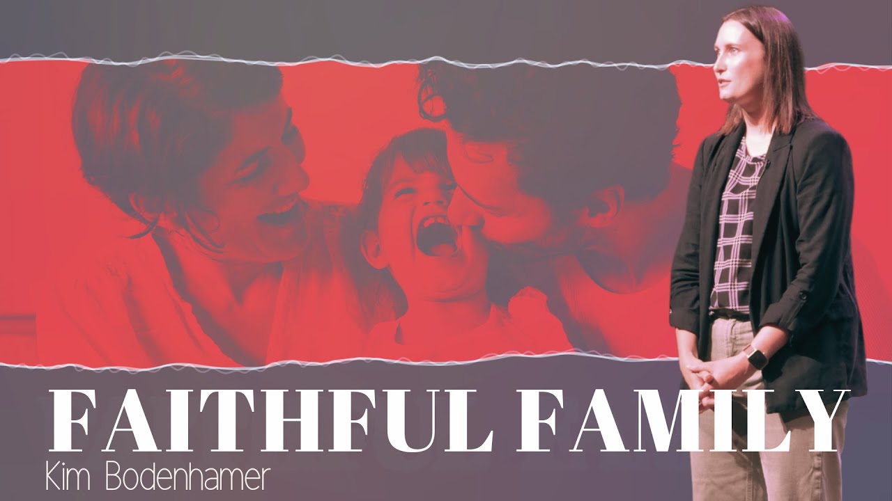 Faithful Family | Parenting With Purpose // Kim Bodenhamer - YouTube