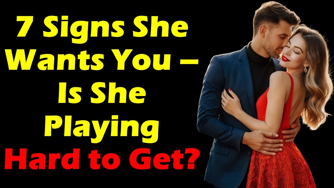 Is She Playing Hard To Get 7 Signs She's Ready for a Relationship ...