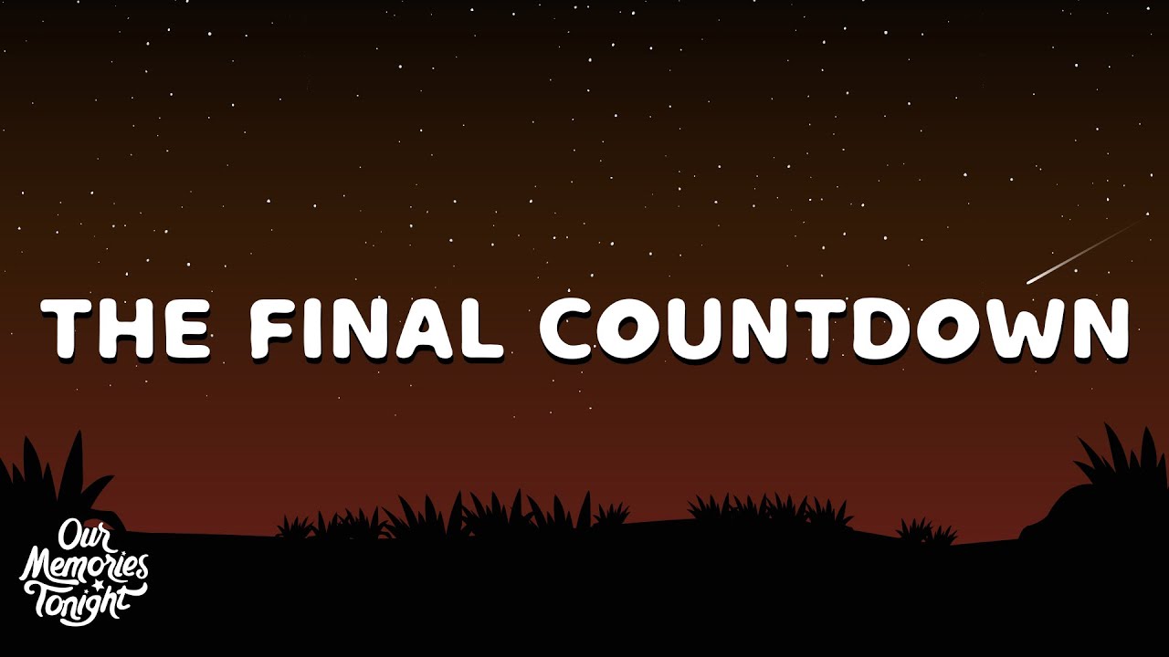 Europe - The Final Countdown (Lyrics) - YouTube