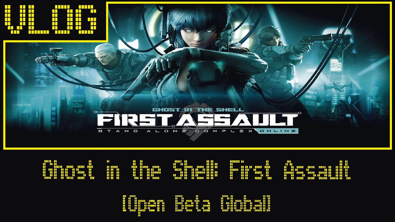 [Open Beta Global] Ghost in the Shell: First Assault - YouTube