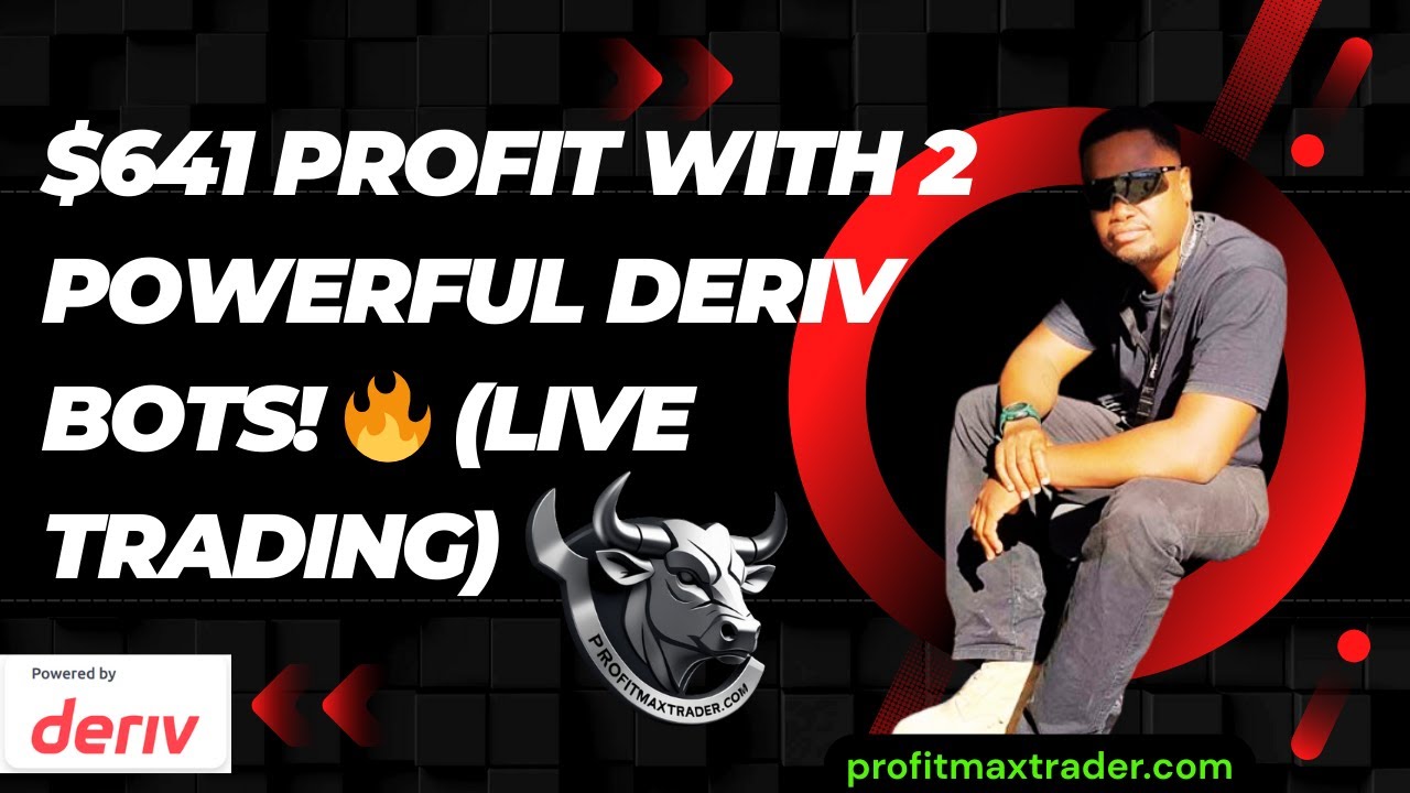 2 Powerful Deriv Bots in Action – $641 Profit Live! Watch to the End! - YouTube