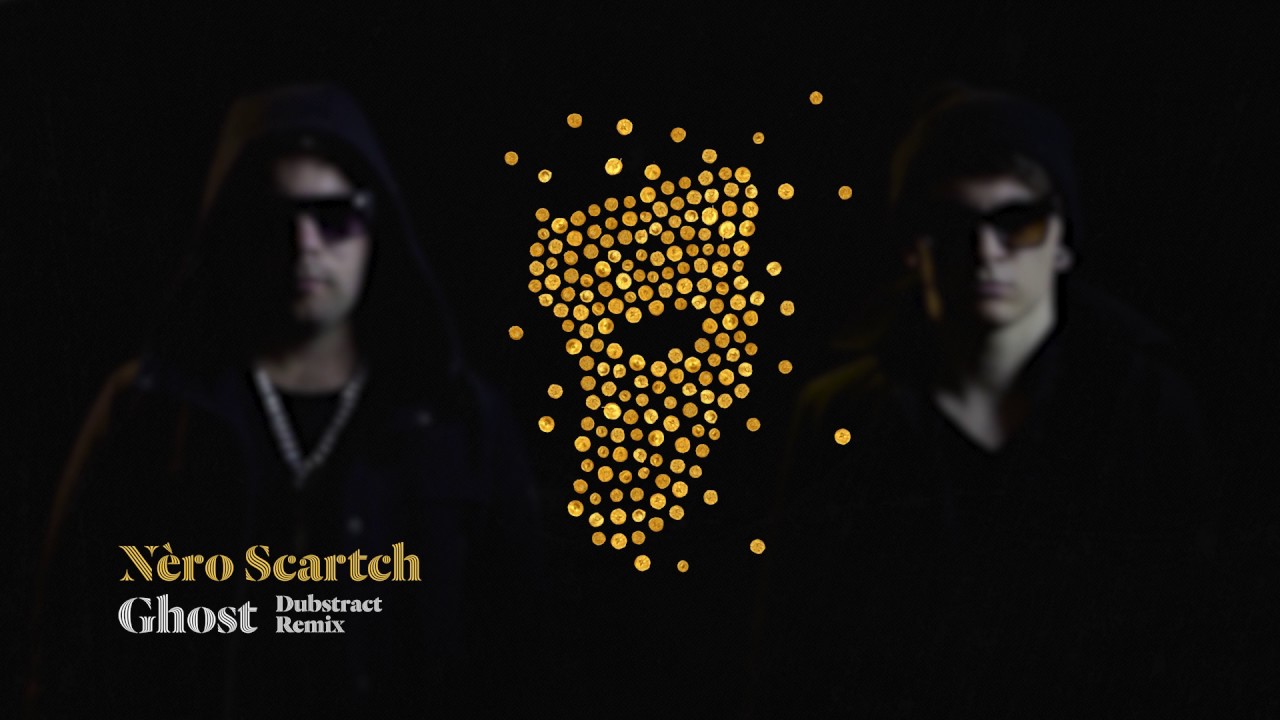 Nèro Scartch - Ghost (Dubstract remix) (Official audio) - YouTube