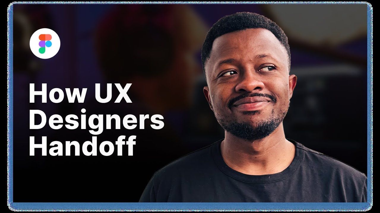 UX Handoff Process | How UX Designers Handoff - Trailer - YouTube