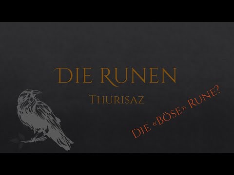 Die Runen - FUTHARK Teil 3: Thurisaz
