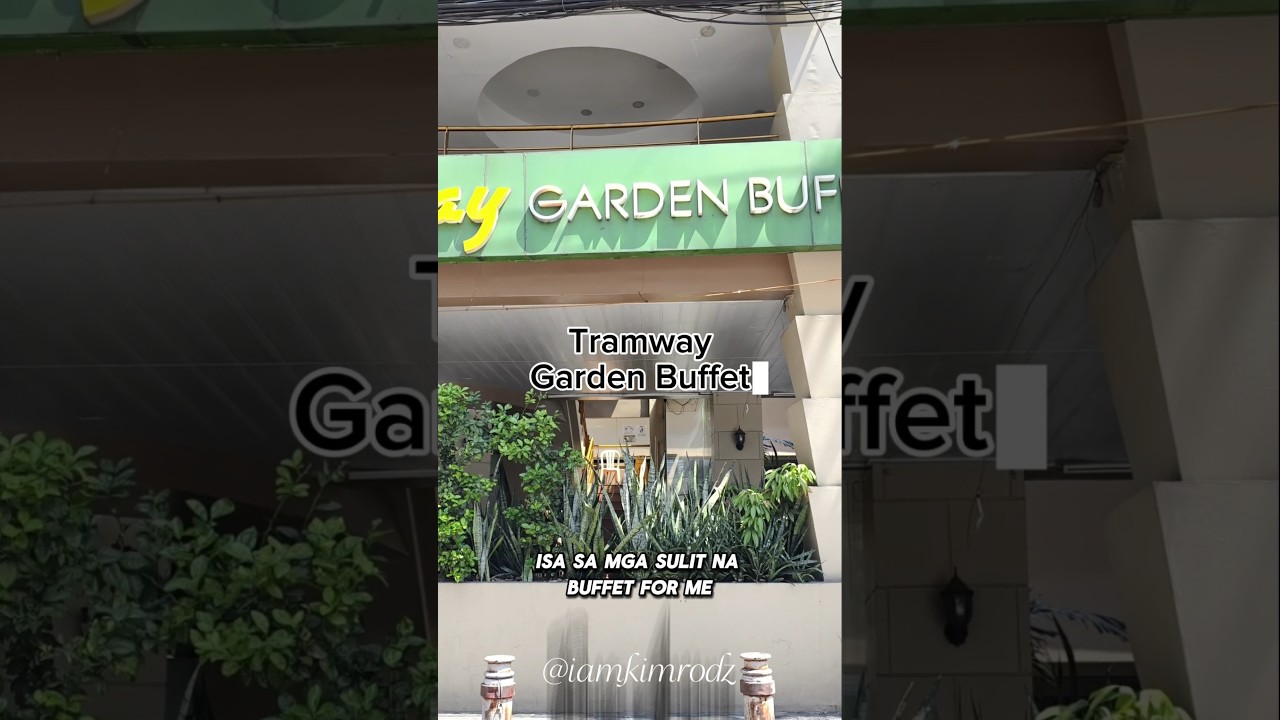 Tramway Garden Buffet, Timog Avenue QC - YouTube