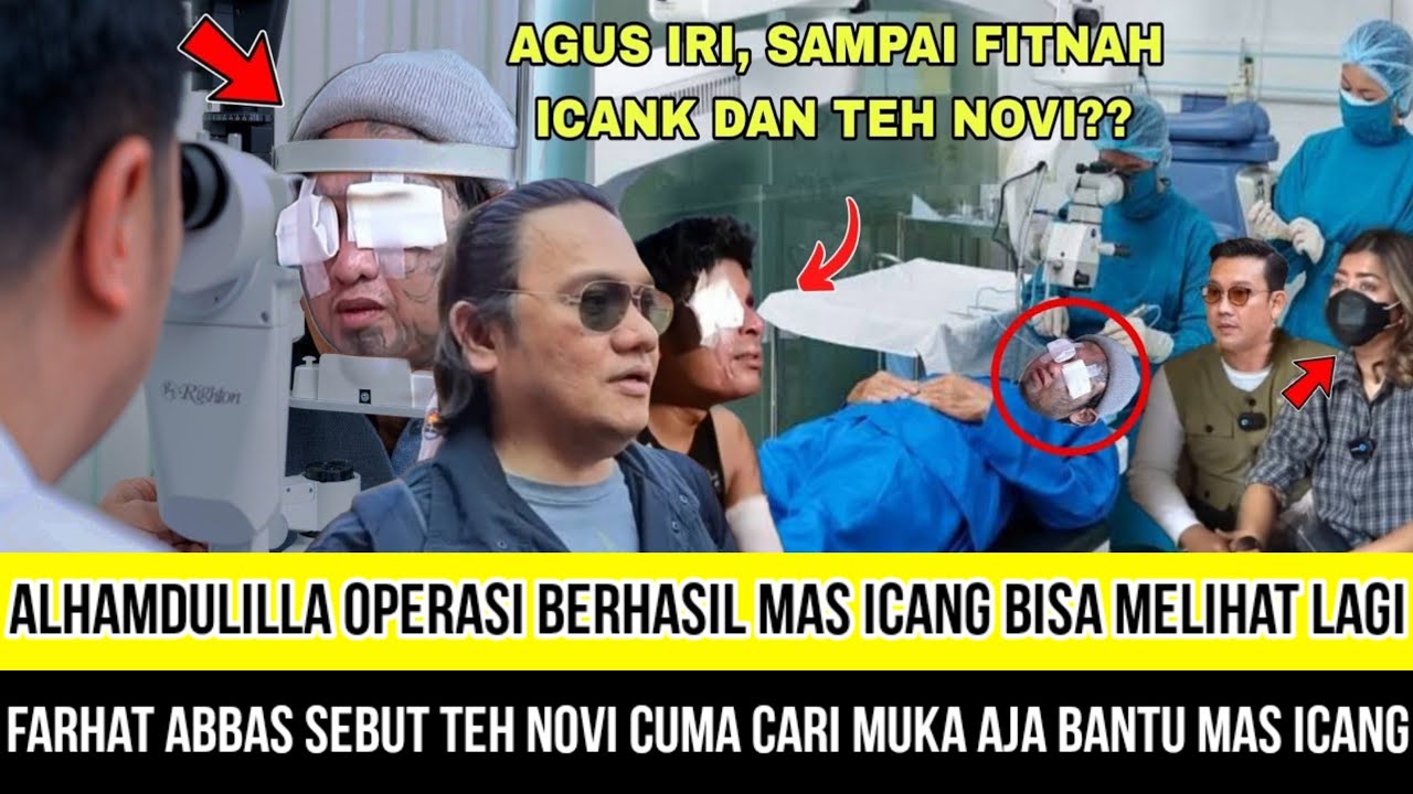 Mas iCang Bisa Melihat Lagi Agus iri Sampai Fitnah Teh Novi & iCang, FA ...