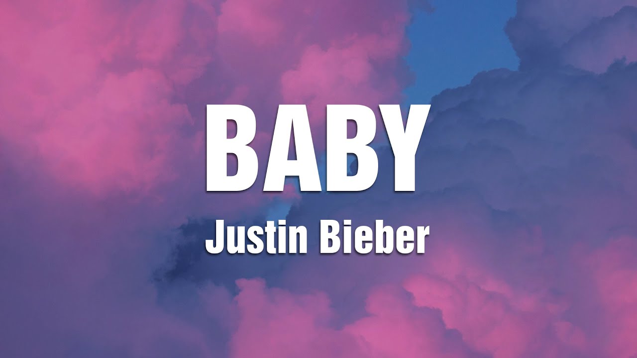Justin Bieber - Baby ft. Ludacris (Lyrics Video) - YouTube