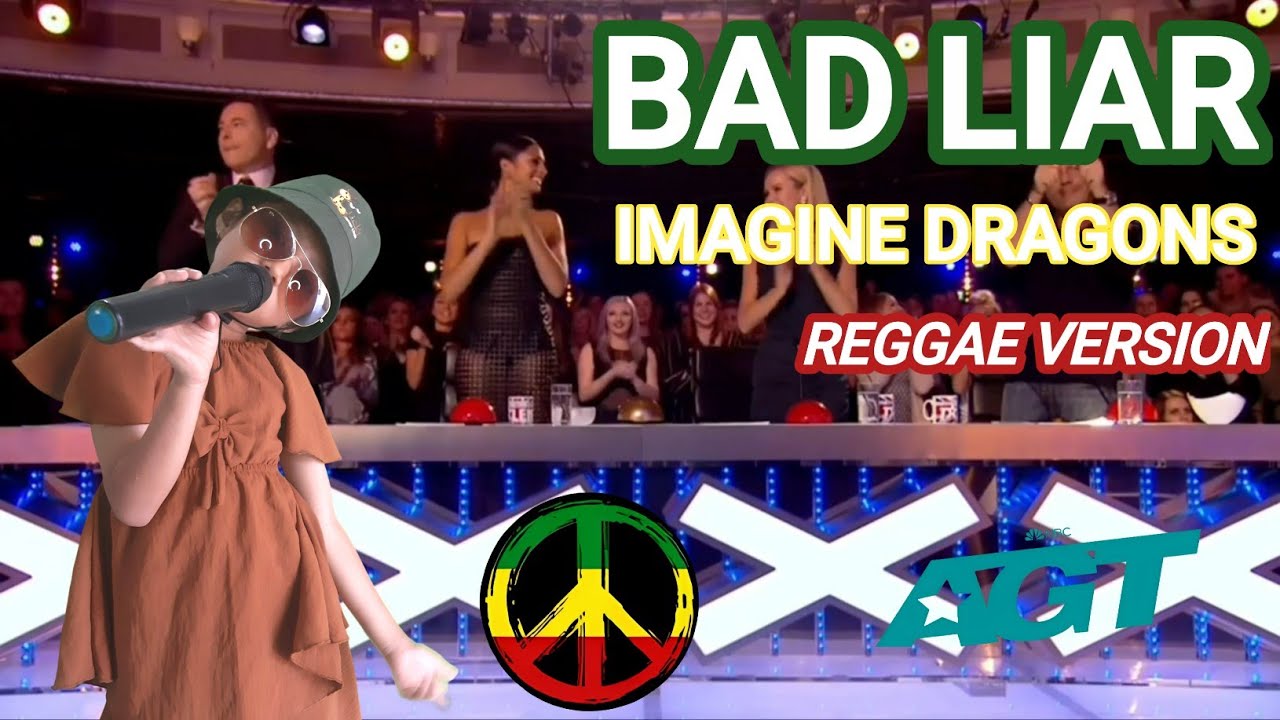 Reggae Version | Bad Liar - Imagine Dragons | Golden Buzzer parody ...