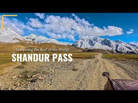 Conquering the Roof of the World: A Scenic Drive through Shandur Pass ...