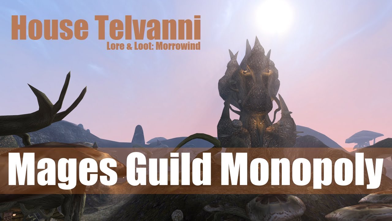 Lore & Loot: Morrowind | House Telvanni: Mages Guild Monopoly - YouTube