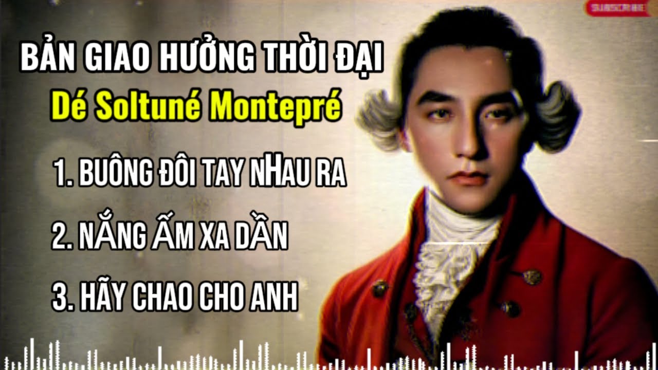 GIAO HƯỞNG TÂN THỜI - Những bản nhạc của Dé Soltuné Montepré - TÂN NHẠC ...