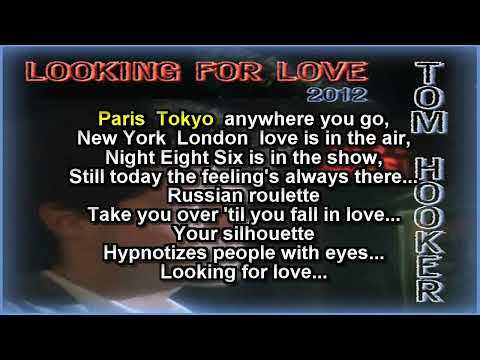 Tom Hooker  - Looking For Love (Karaoke)