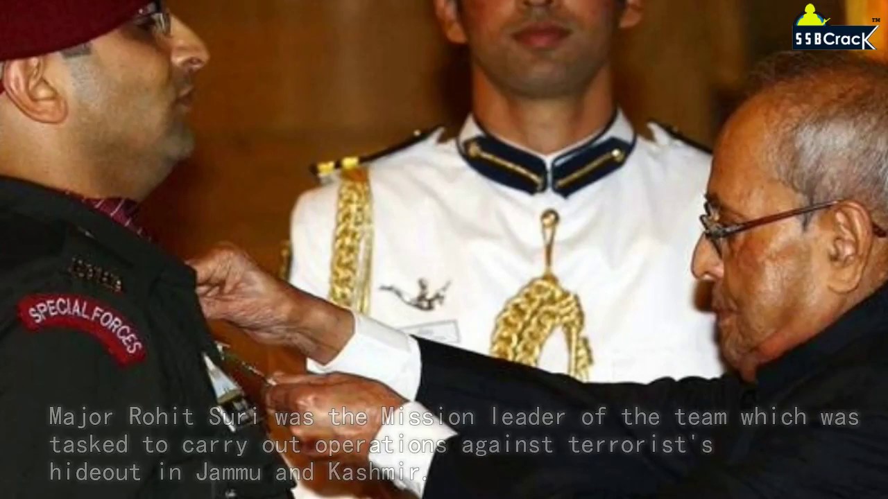 Maj Rohit Suri Receiving Kirti Chakra For Surgical Strike Will Give You ...