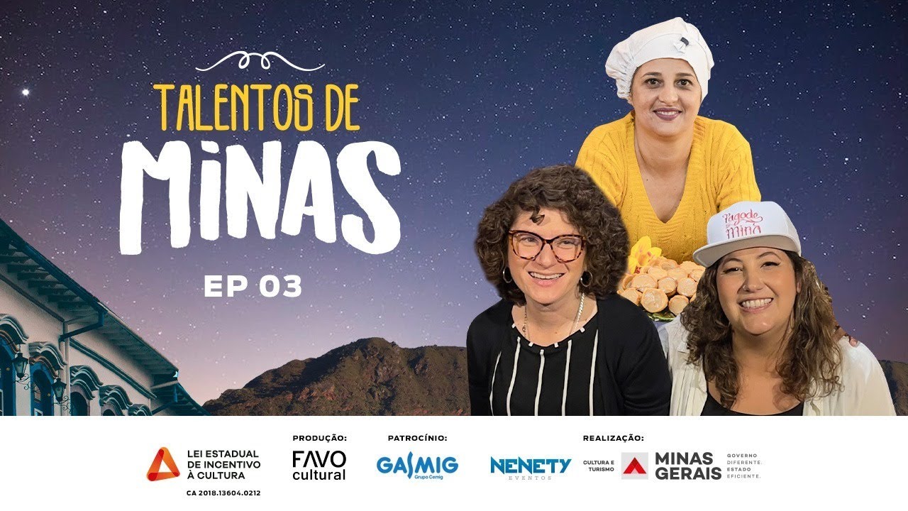 Talentos de Minas | EP 03 - Atração musical Pagode das Mina e Cozinha ...