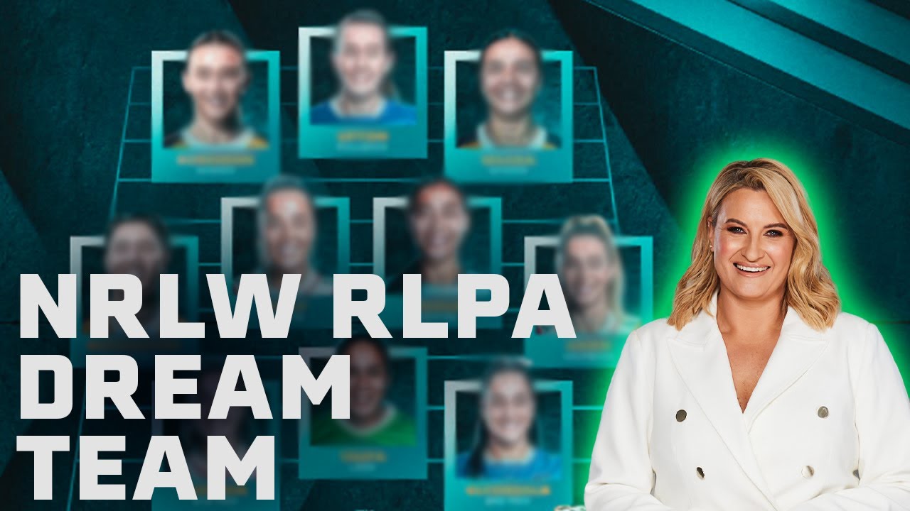 2024 NRLW RLPA Dream Team announced by Ruan Sims | NRL on Nine - YouTube