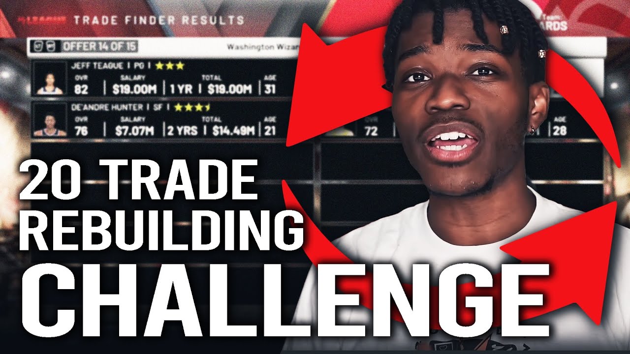 20 TRADE REBUILDING CHALLENGE IN NBA 2K20 - YouTube