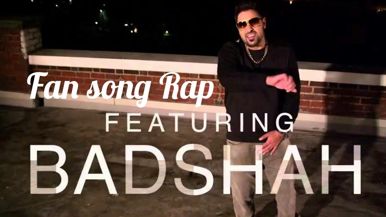 Badshah Rap | Fan Song Rap | Badshah | WhatsApp Status Video - YouTube