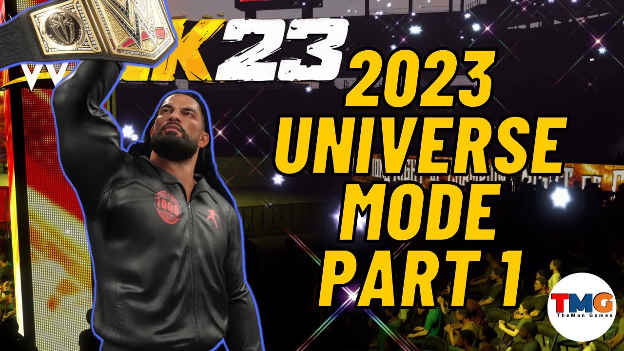 WWE 2K23 : How To Create a 2023 Universe Mode Part 1 - YouTube