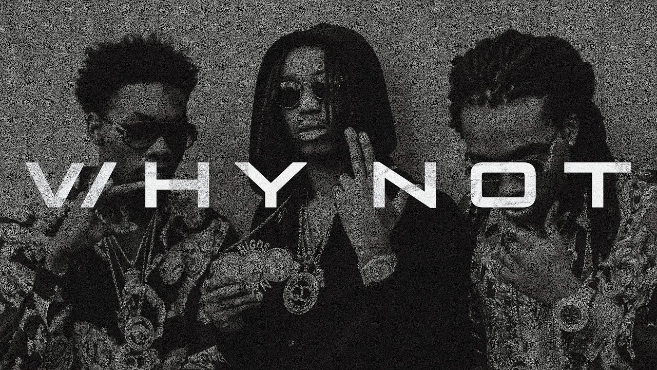 Migos - Why not (From Album Culture III, M1RUN Remix) - YouTube
