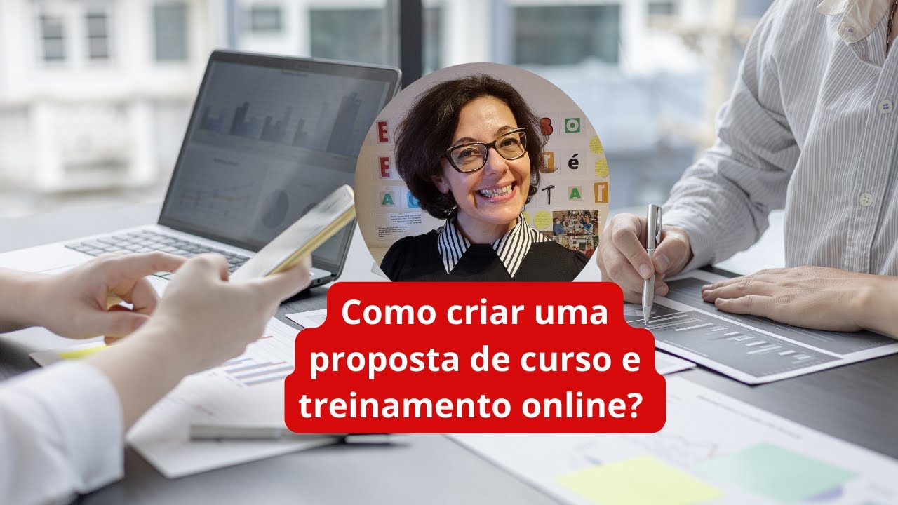 Como criar proposta de cursos e treinamentos online ou presenciais ...