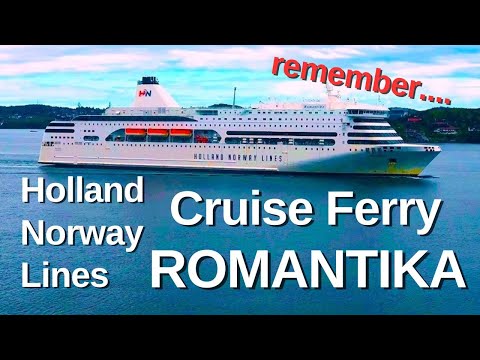 Remembering Holland Norway Lines ROMANTIKA