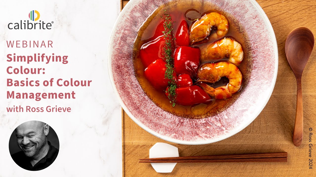 Webinar: Simplifying Colour: Basics of Colour Management with Ross ...