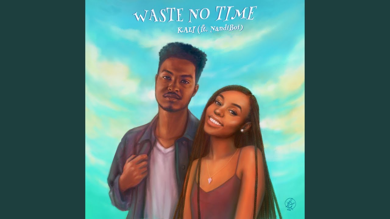Waste No Time (feat. Nandiboi) - YouTube