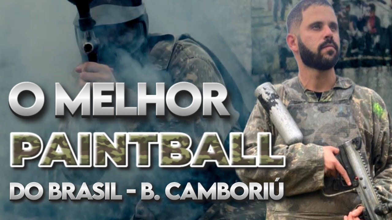 O MELHOR PAINTBALL DO BRASIL - BALNEÁRIO CAMBORIÚ - YouTube