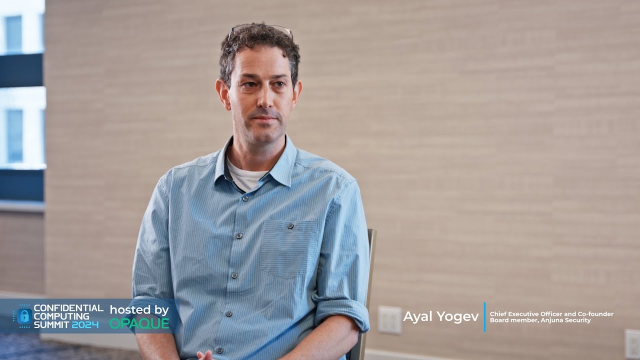 Ayal Yogev Confidential Computing Summit 2024 Interview - YouTube