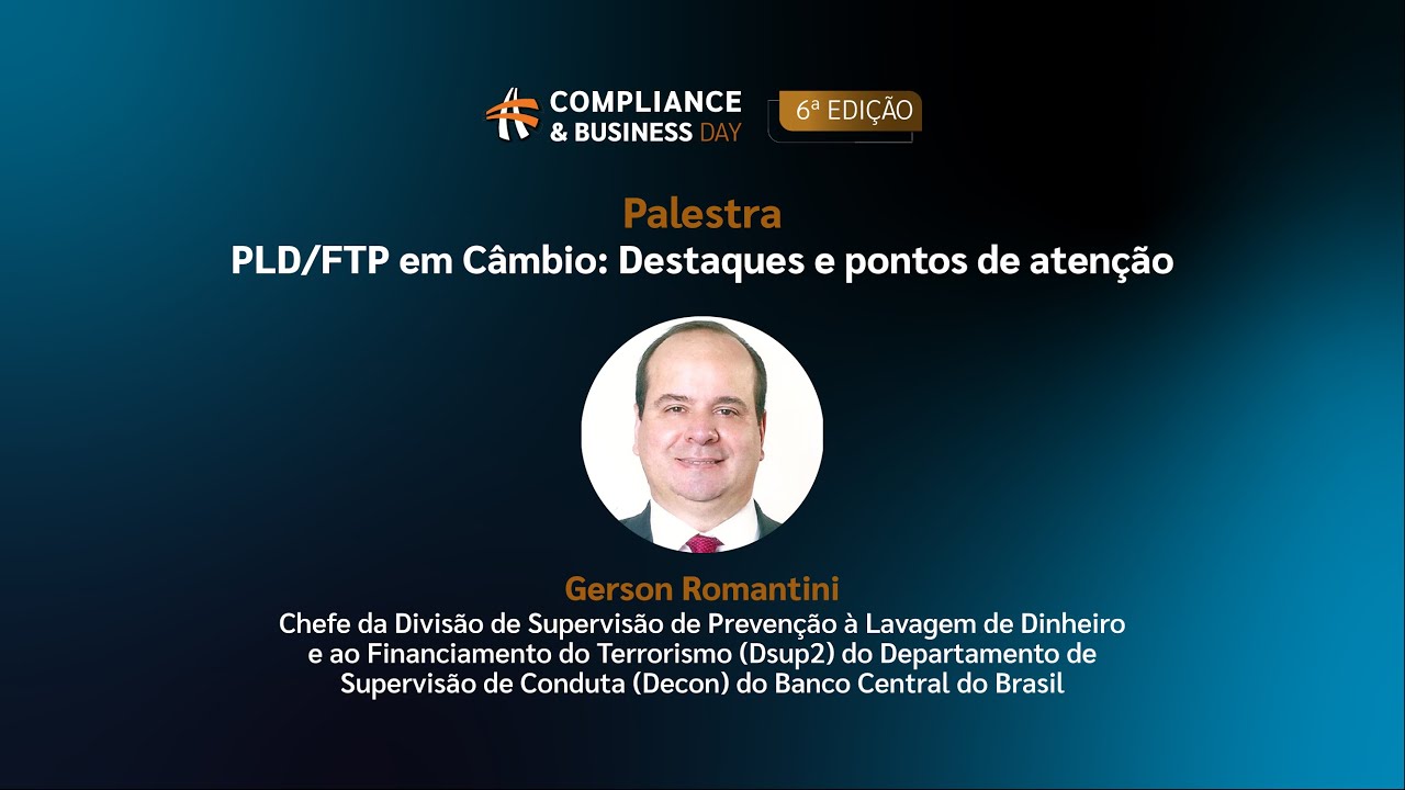 PLD/FTP em Câmbio: destaques e pontos de atenção - 6º Compliance ...