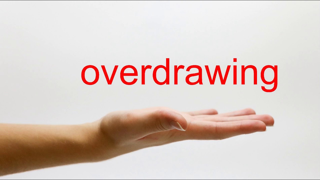 How to Pronounce overdrawing - American English - YouTube