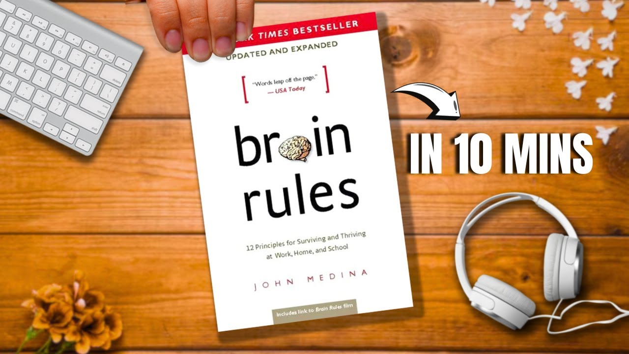 10 Most Important Brain Rules in 10 Mins! - YouTube