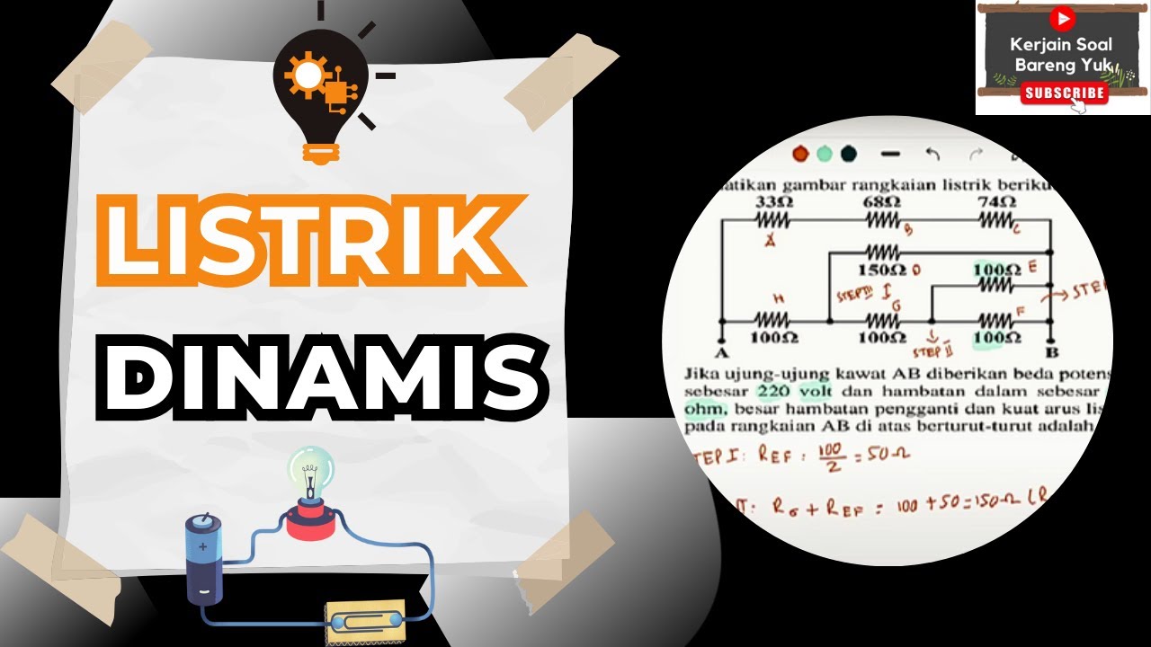 PEMBAHASAN LISTRIK DINAMIS PART 1: HOTS! Mencari R total dan I Dari ...
