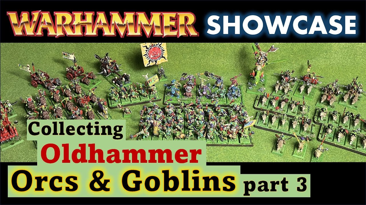 Oldhammer Orcs & Goblins Part 3 | Warhammer Old World | Army showcase - YouTube